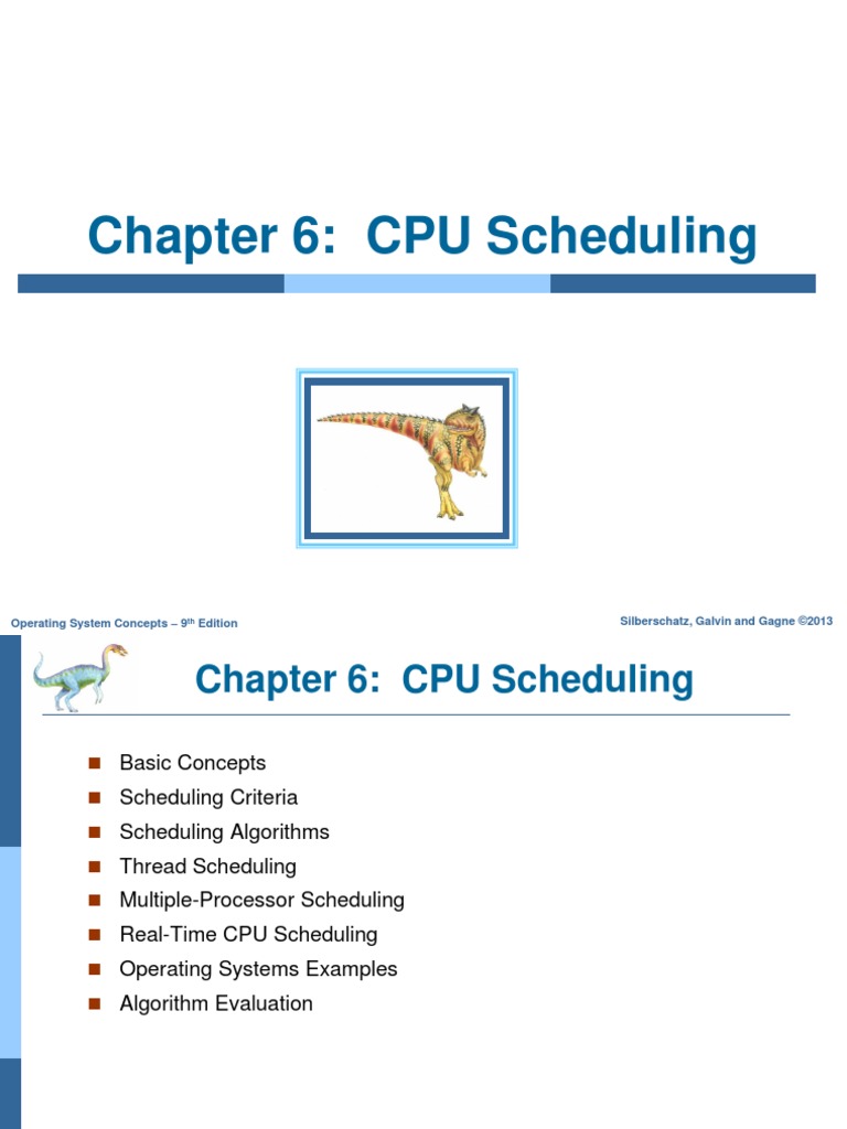 Chapter 6: CPU Scheduling: Silberschatz, Galvin and Gagne ©2013 Operating System Concepts - 9 ...