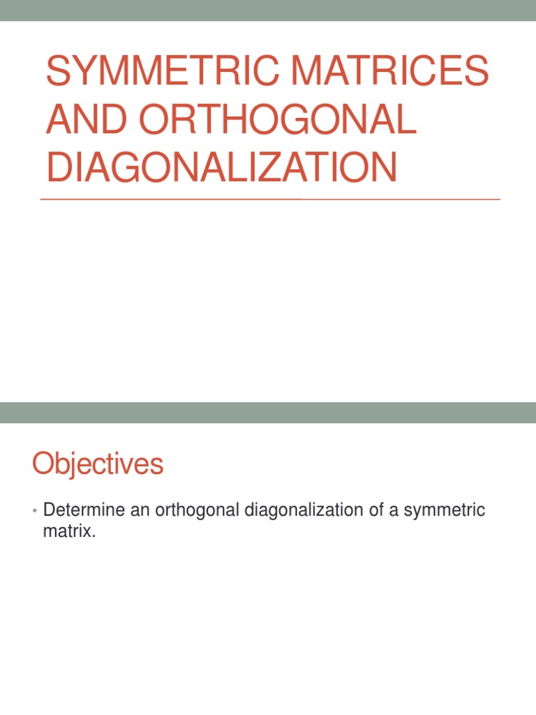 Symmetric Matrices and Orthogonal Diagonalization | PDF | Eigenvalues ... Symmetric Matrices and Orthogonal Diagonalization | PDF | Eigenvalues ...