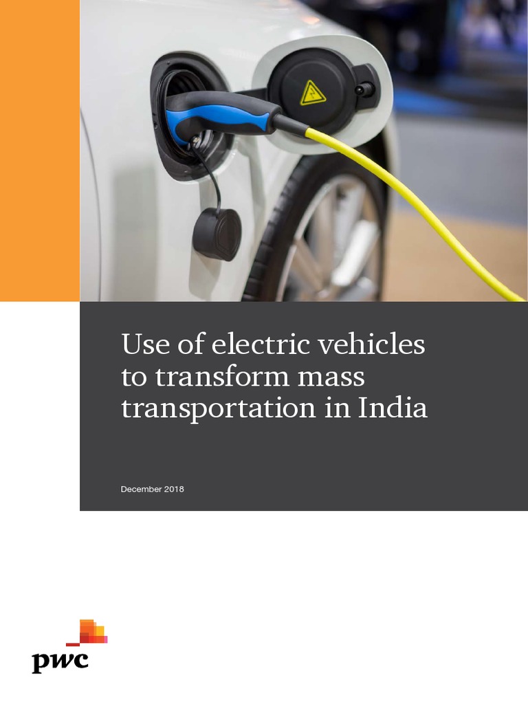 Use of Electric Vehicles To Transform Mass Transportation in India ...