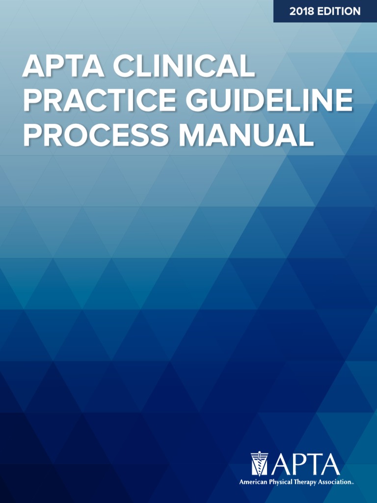 APTA Clinical Practice Guideline Process Manual | PDF | Evidence Based ...