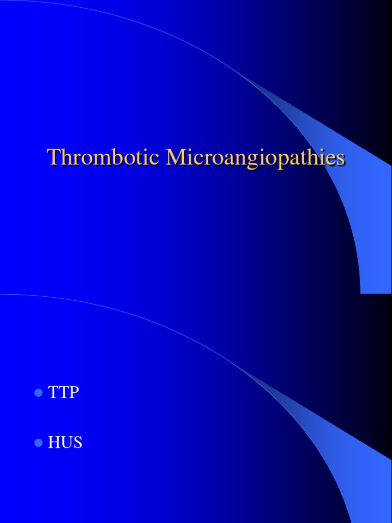 Thrombotic Microangiopathies | PDF | Medical Specialties | Clinical ...