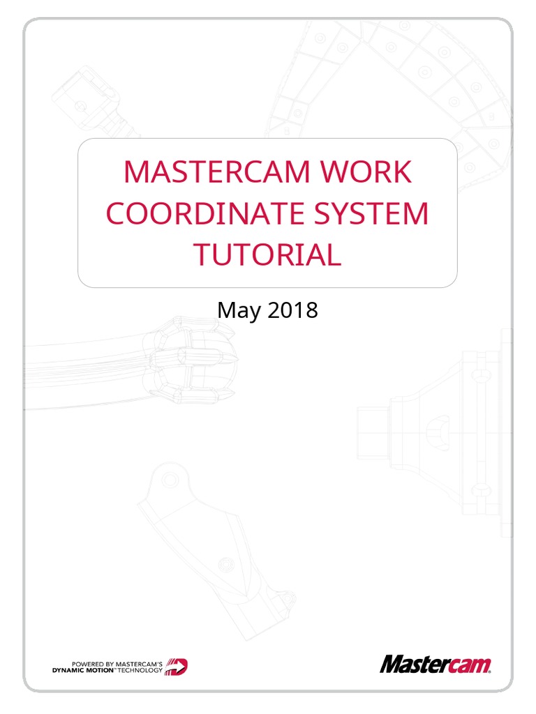 Mastercam Work Coordinate System Tutorial | PDF | Cartesian Coordinate ...