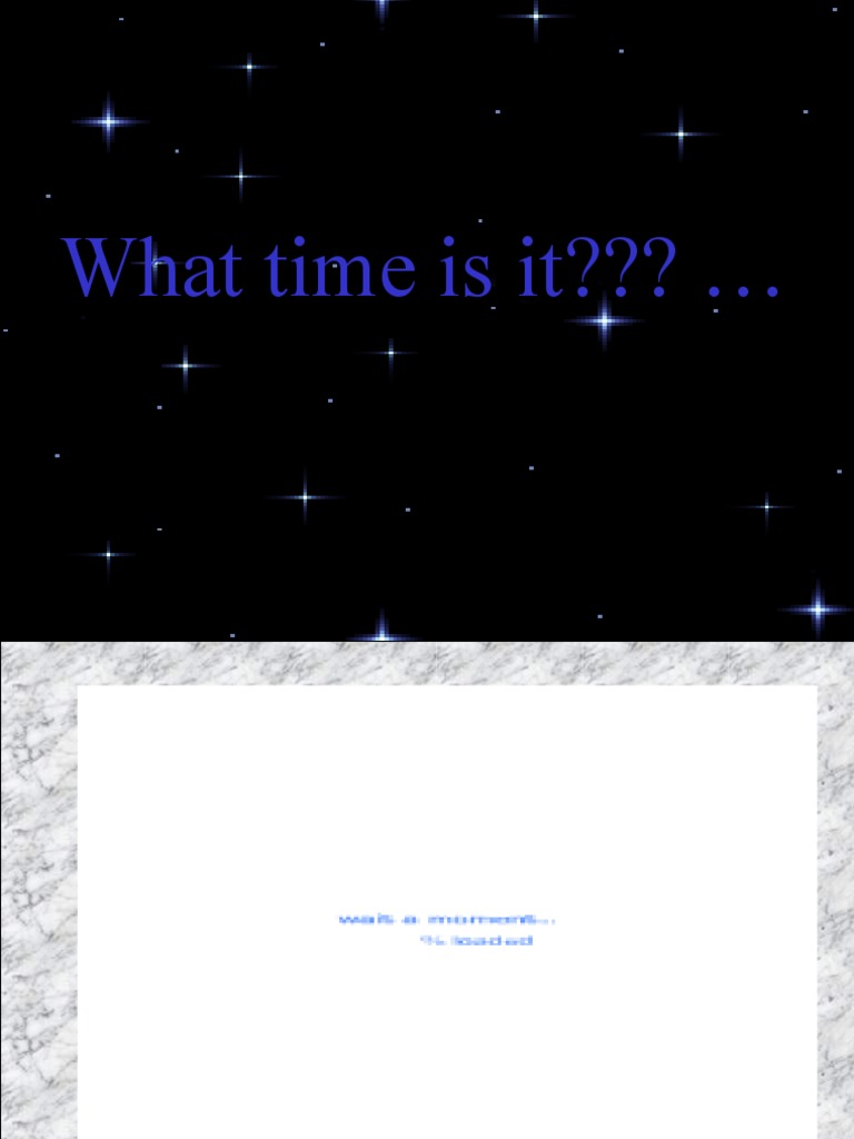 What Time Is It