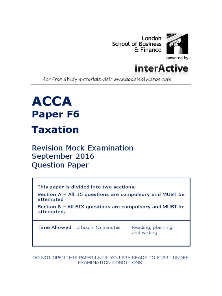 Paper F6 Taxation: Revision Mock Examination September 2016 Question ...