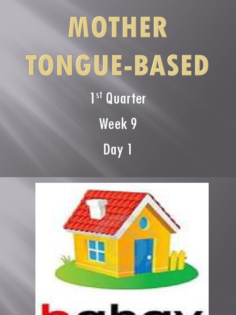 Mother Tongue-Based q1w9d1 | PDF