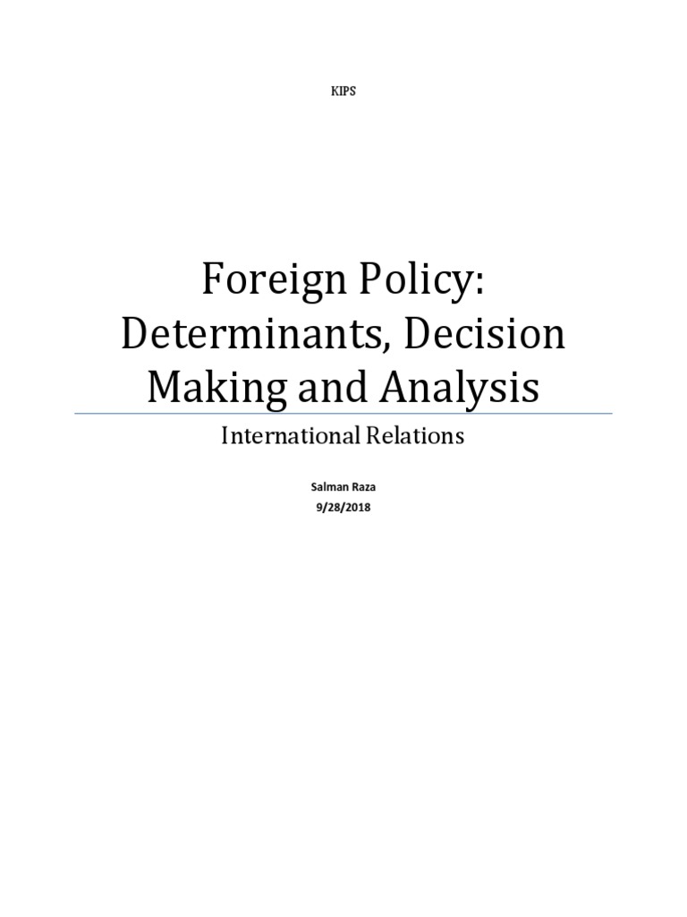 Foreign Policy: Determinants, Decision Making and Analysis ...