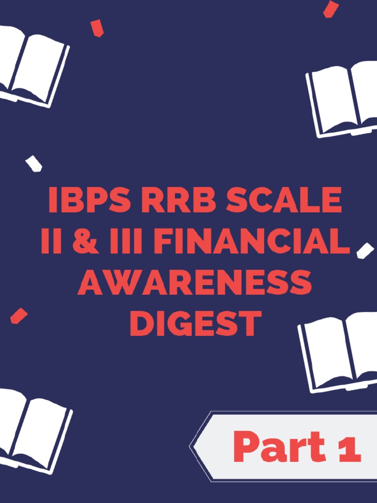 IBPS RRB Scale II & III Financial Awareness Digest - Part 1 - Final ...
