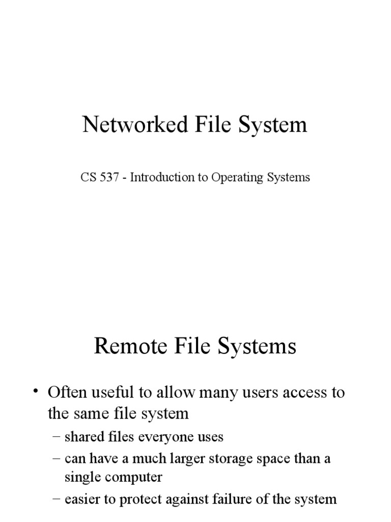 Networked File System: CS 537 - Introduction To Operating Systems | PDF | File System | Computer ...