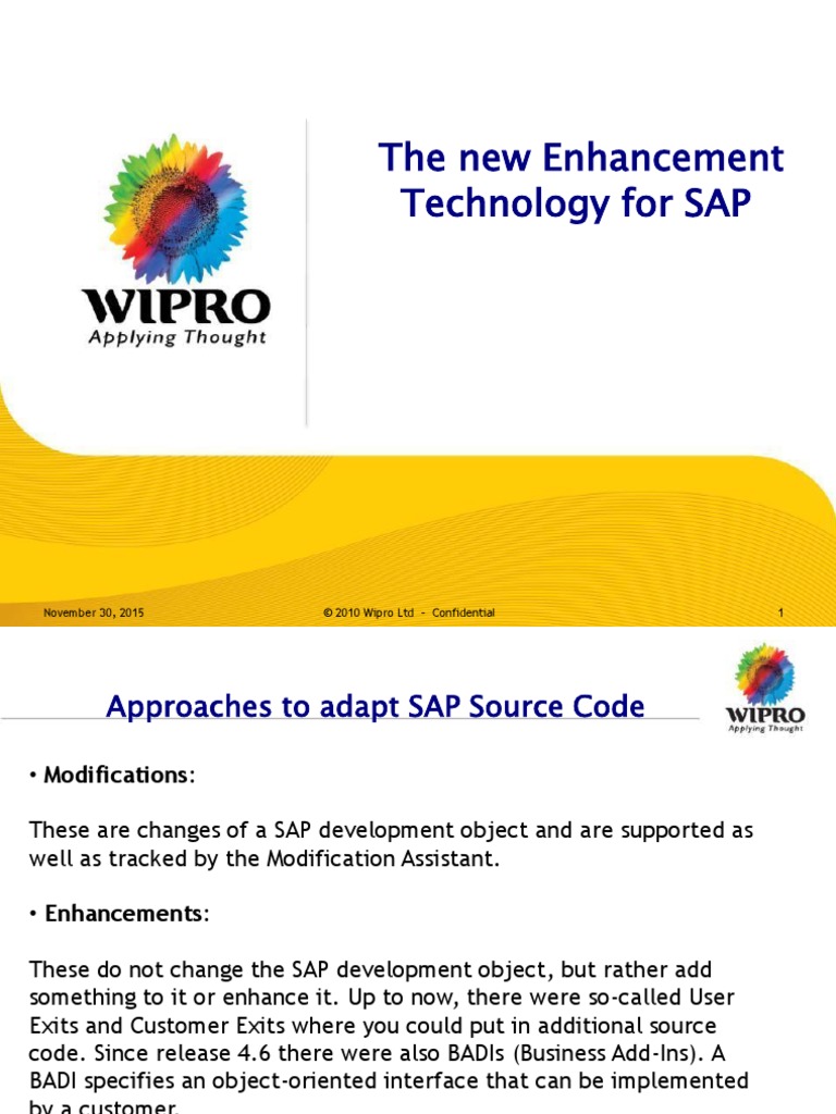 The New Enhancement Technology For SAP: November 30, 2015 © 2010 Wipro ... The New Enhancement Technology For SAP: November 30, 2015 © 2010 Wipro ...