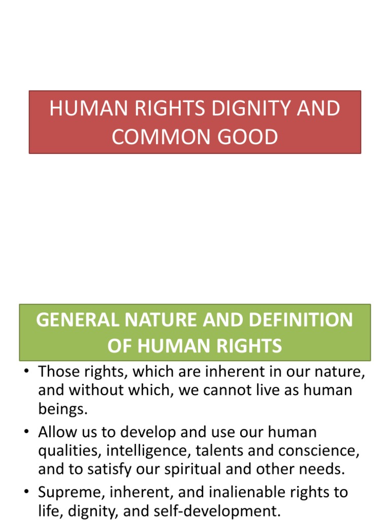 Human Rights Dignity And Common Good | Natural And Legal Rights | Rights