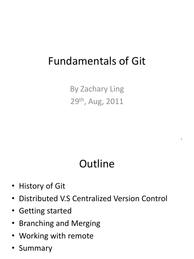 Fundamentals of Git: by Zachary Ling 29, Aug, 2011 | PDF | Version Control | Internet Protocol ...