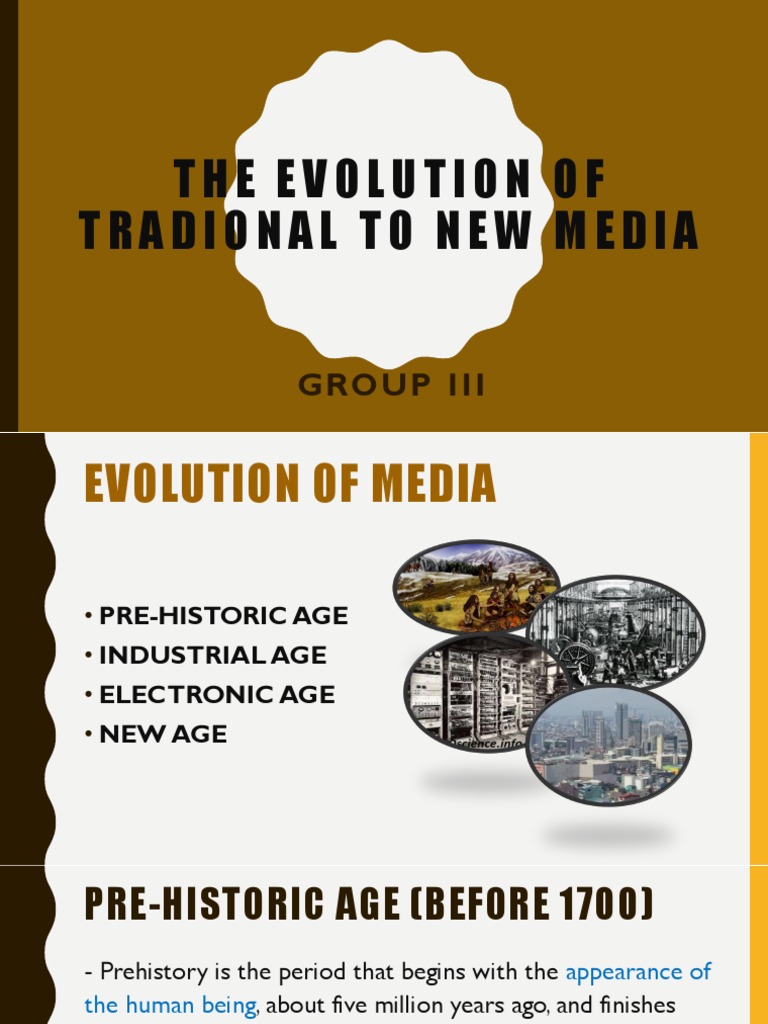 The Evolution of Traditional to New Media: From Cave Paintings to the ...