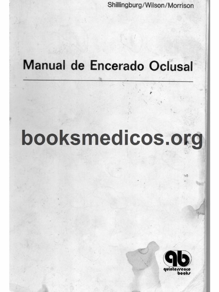 Manual de Encerado Oclusal Shillingburg PDF | PDF