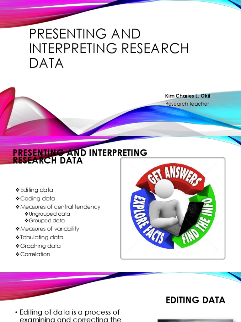Presenting and Interpreting Research Data: Kim Charies L. Okit | PDF ...