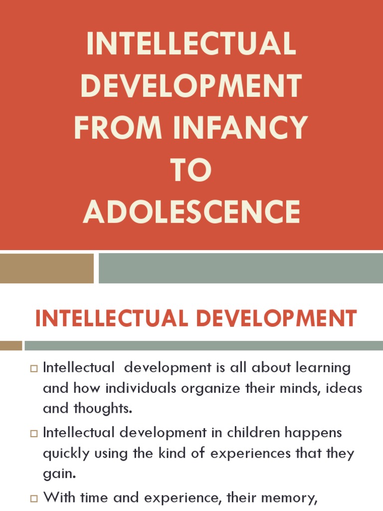 Intellectual Development From Infancy To Adolescence | PDF | Cognitive ...