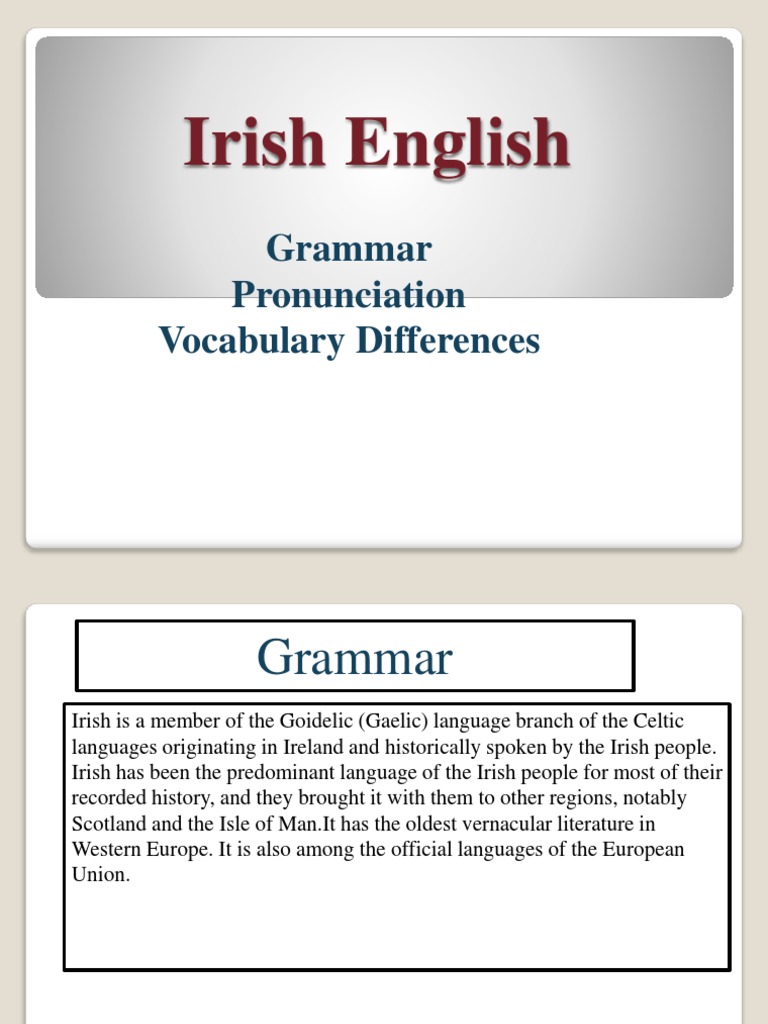 Irish English Grammar: Key Differences in Pronunciation, Vocabulary ...