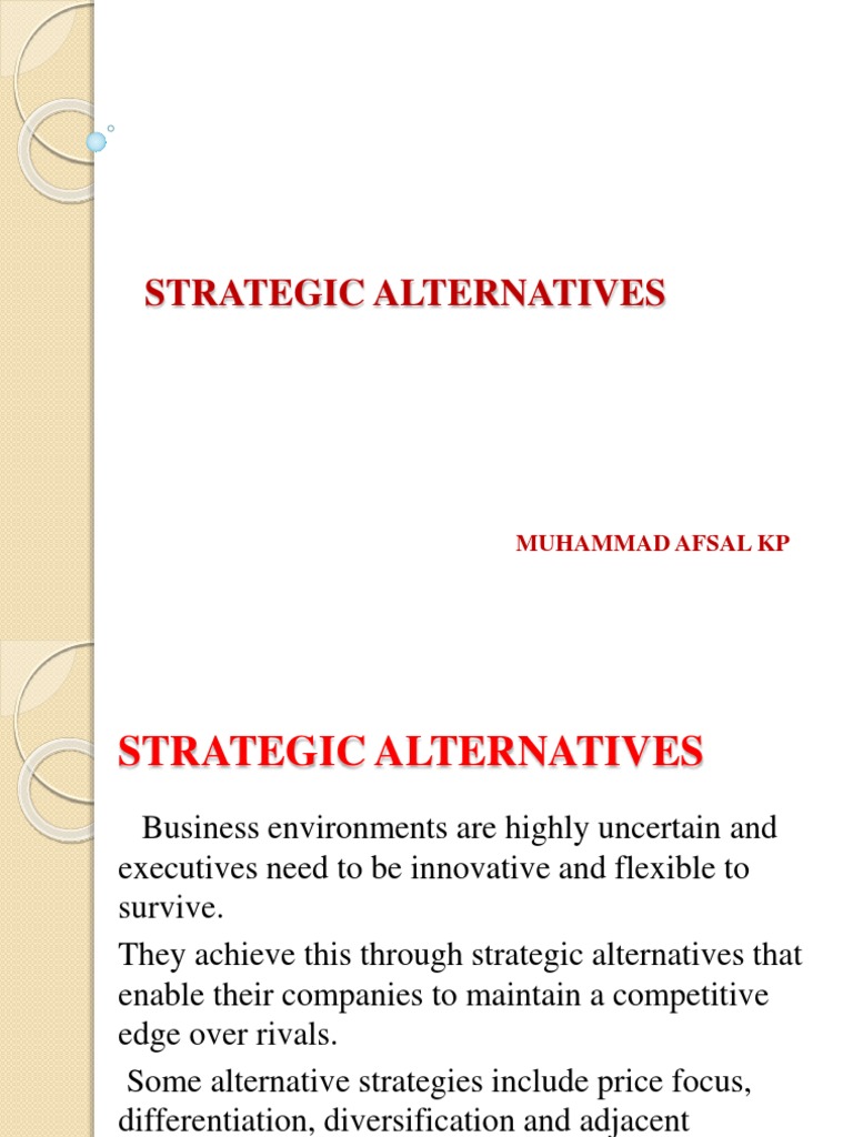 Strategic Alternatives: Muhammad Afsal KP | PDF | Strategic Management ...