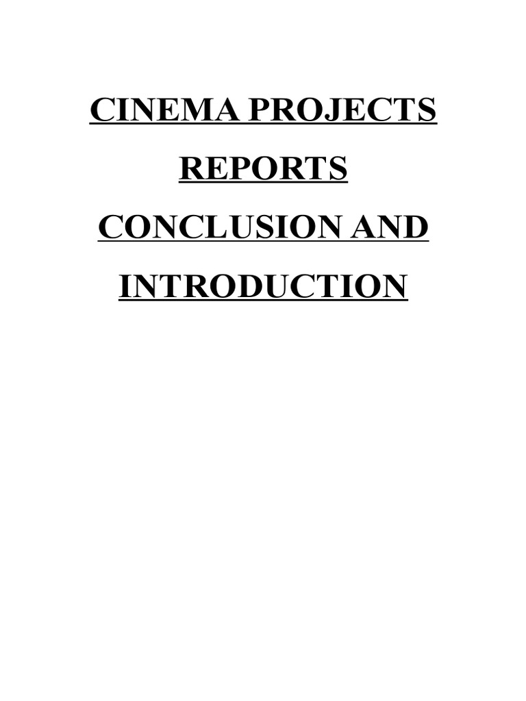 Cinema Projects Reports Conclusion and | PDF