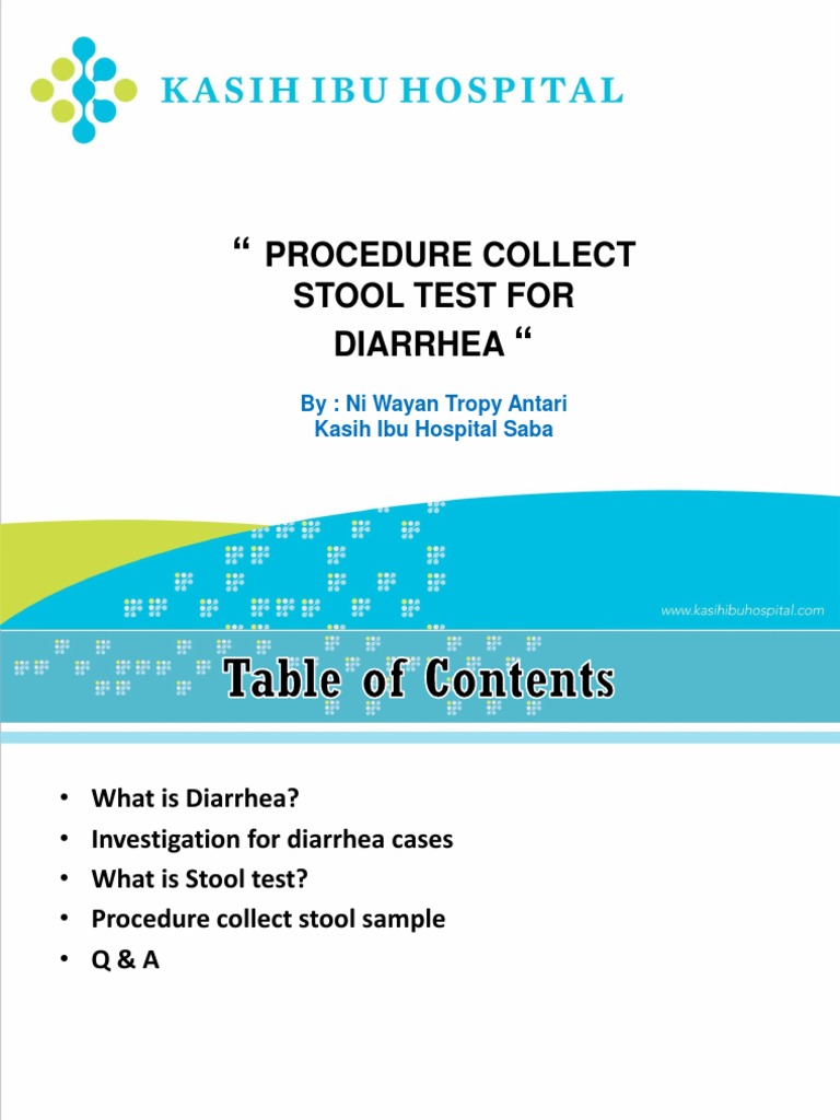 Procedure Collect Stool Test For Diarrhea: By: Ni Wayan Tropy Antari ...
