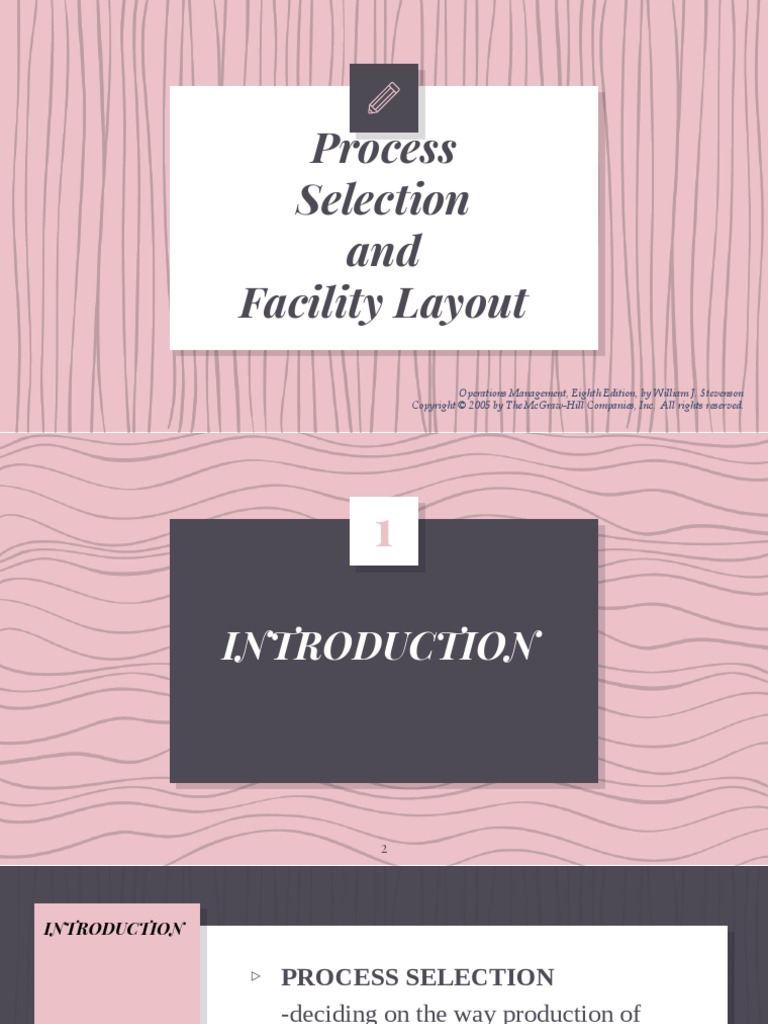 Process Selection and Facility Layout: Operations Management, Eighth ...