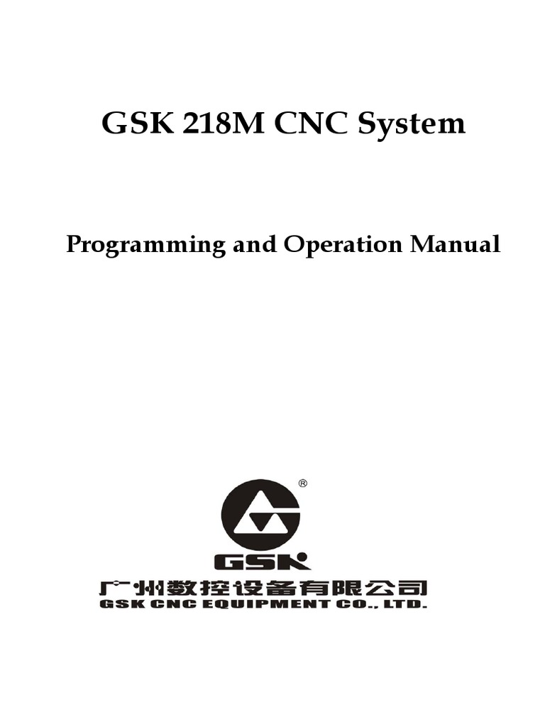 Programming and Operation Manual for the GSK218M CNC System | PDF | Numerical Control | Machining