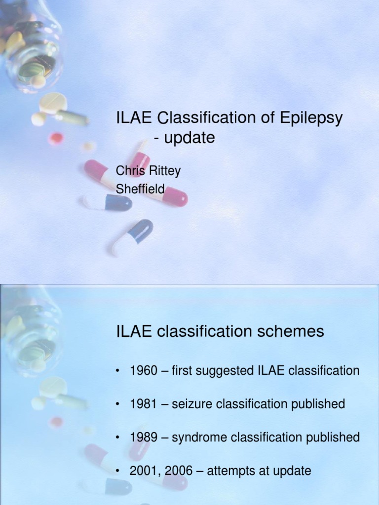 ILAE Classification of Epilepsy - Update: Chris Rittey Sheffield | PDF ...