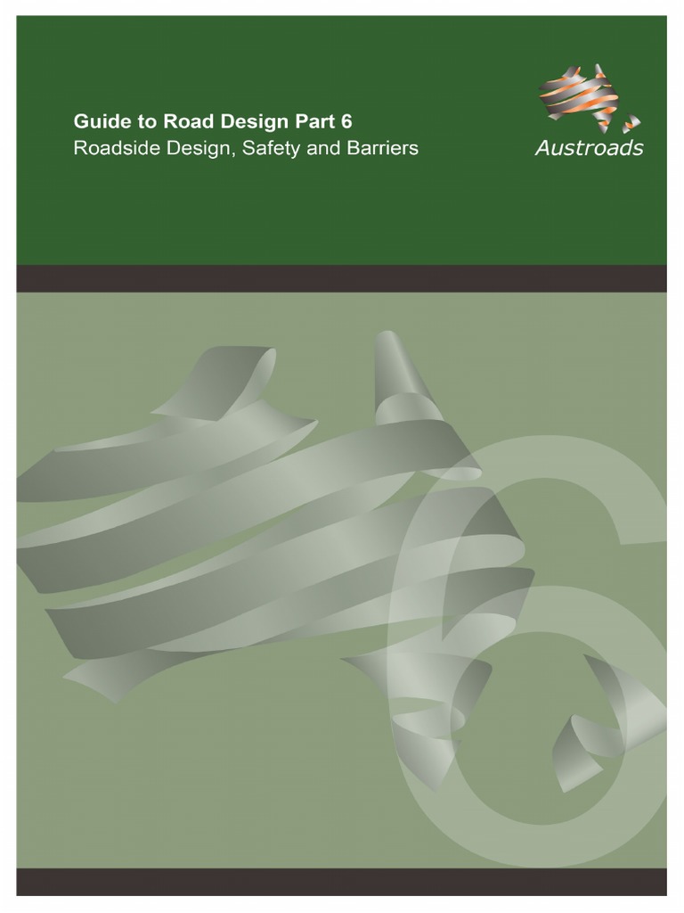 AGRD06-10 Guide To Road Design Part 6 Roadside Design Safety and ...