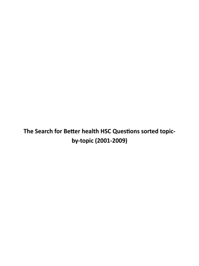 The Search For Better Health HSC Questions Sorted Topic-By-Topic (2001 ...