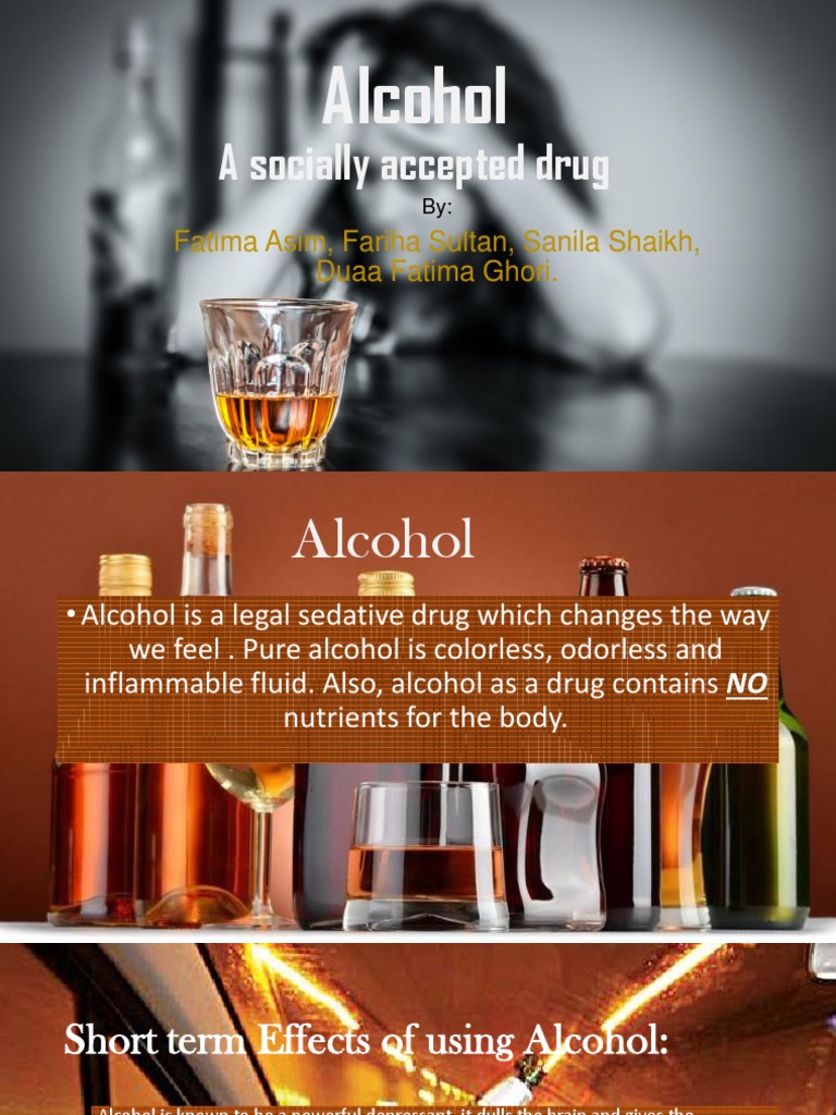 A Socially Accepted Drug: Alcohol | PDF | Alcohol Abuse ...