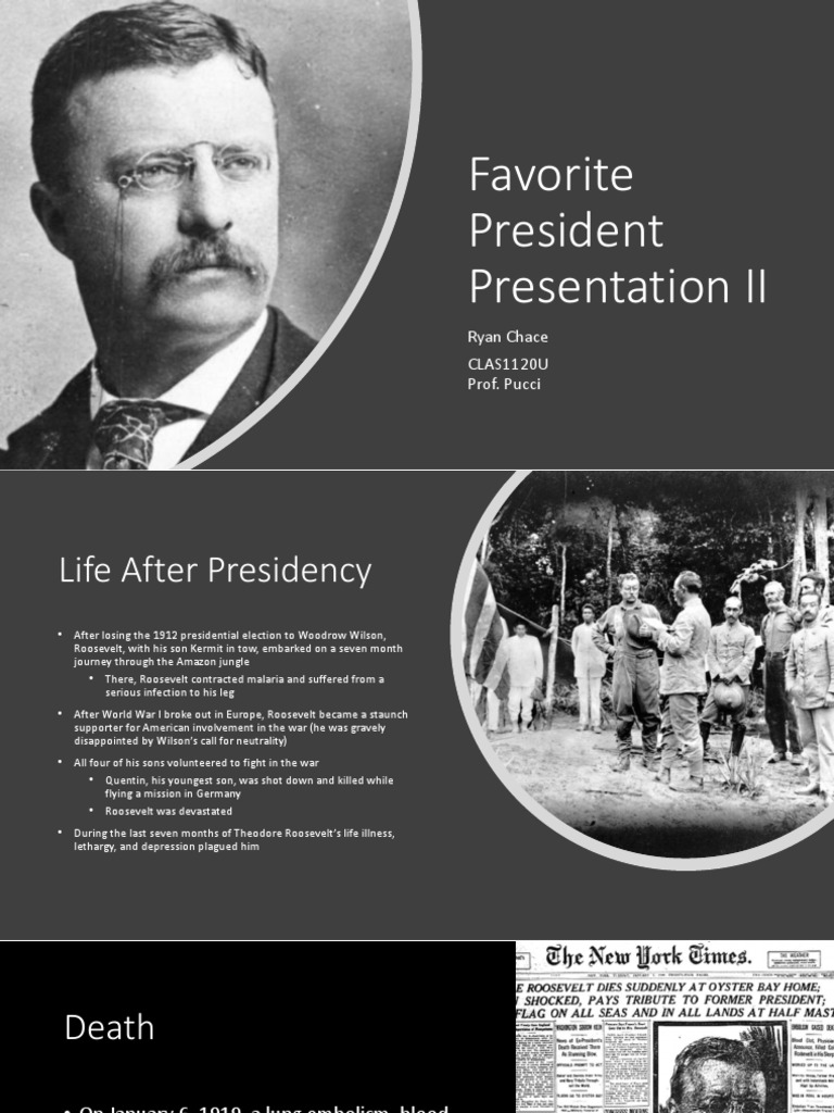 Favorite President Presentation II | PDF | Theodore Roosevelt ...
