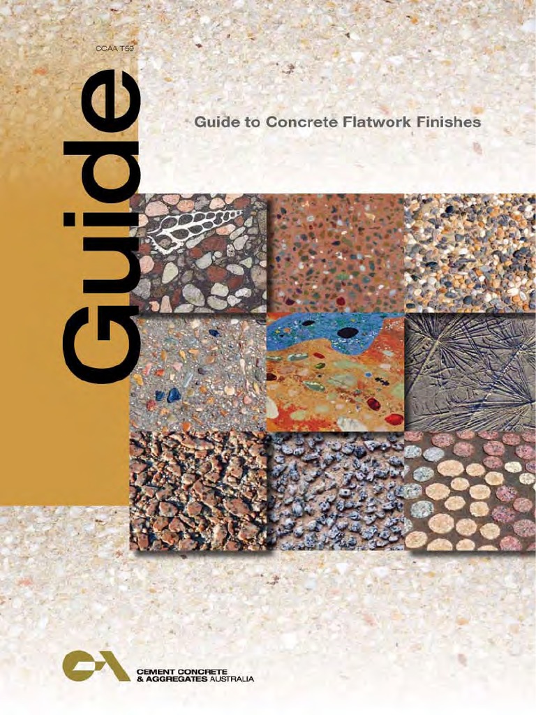 CCAA Guide To Concrete Flatwork Finishes | PDF | Pigment | Concrete