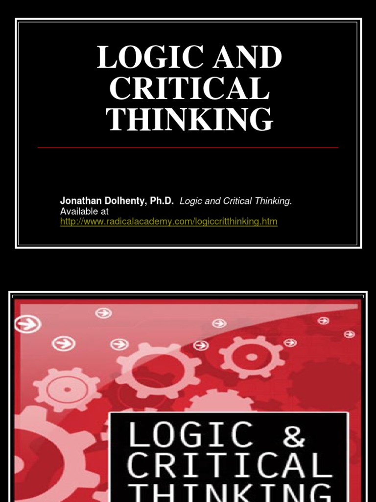 Jonathan Dolhenty, Ph.D. Logic and Critical Thinking | PDF | Argument ...