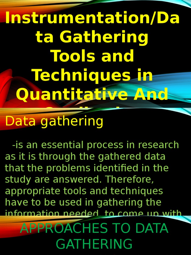 Approaches to Data Gathering: A Comprehensive Review of Tools and ...