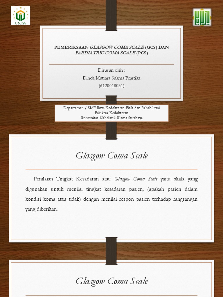 Glasgow Coma Scale Paediatric Coma Scale: Pemeriksaan (GCS) Dan (PCS) | PDF