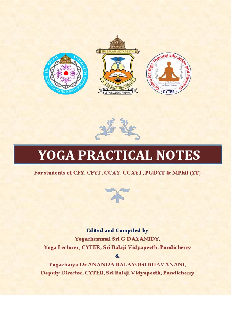 Yoga Practical Notes: For Students of Cfy, Cfyt, Ccay, Ccayt, Pgdyt ...