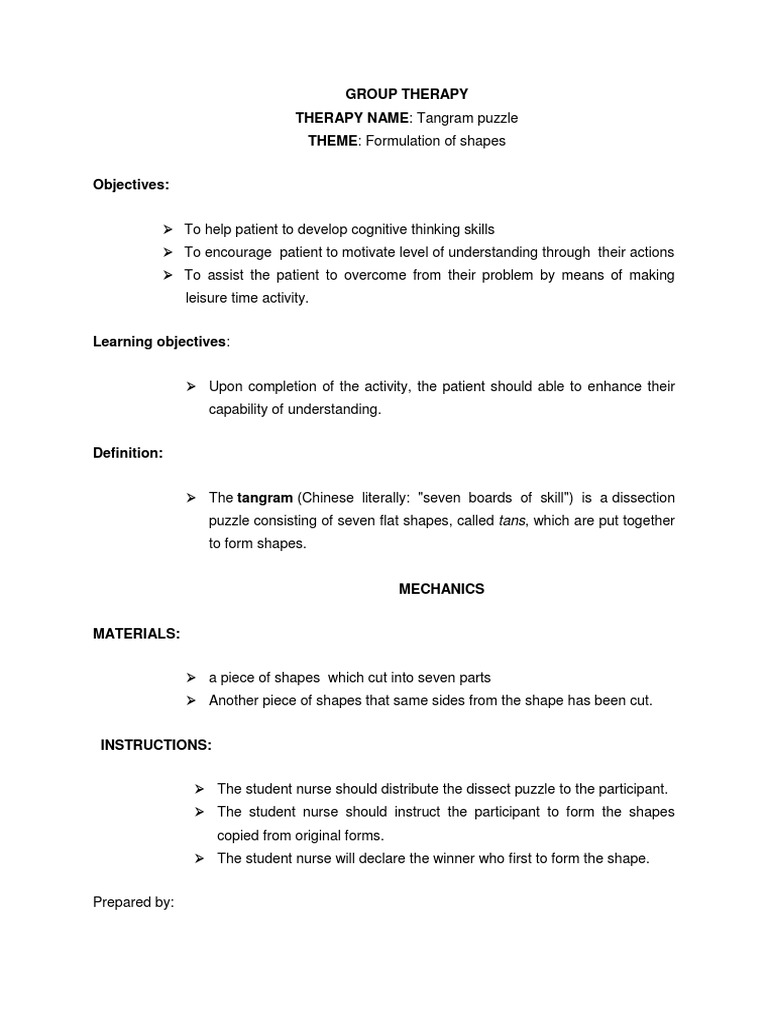 Group Therapy THERAPY NAME: Tangram Puzzle THEME: Formulation of Shapes ...
