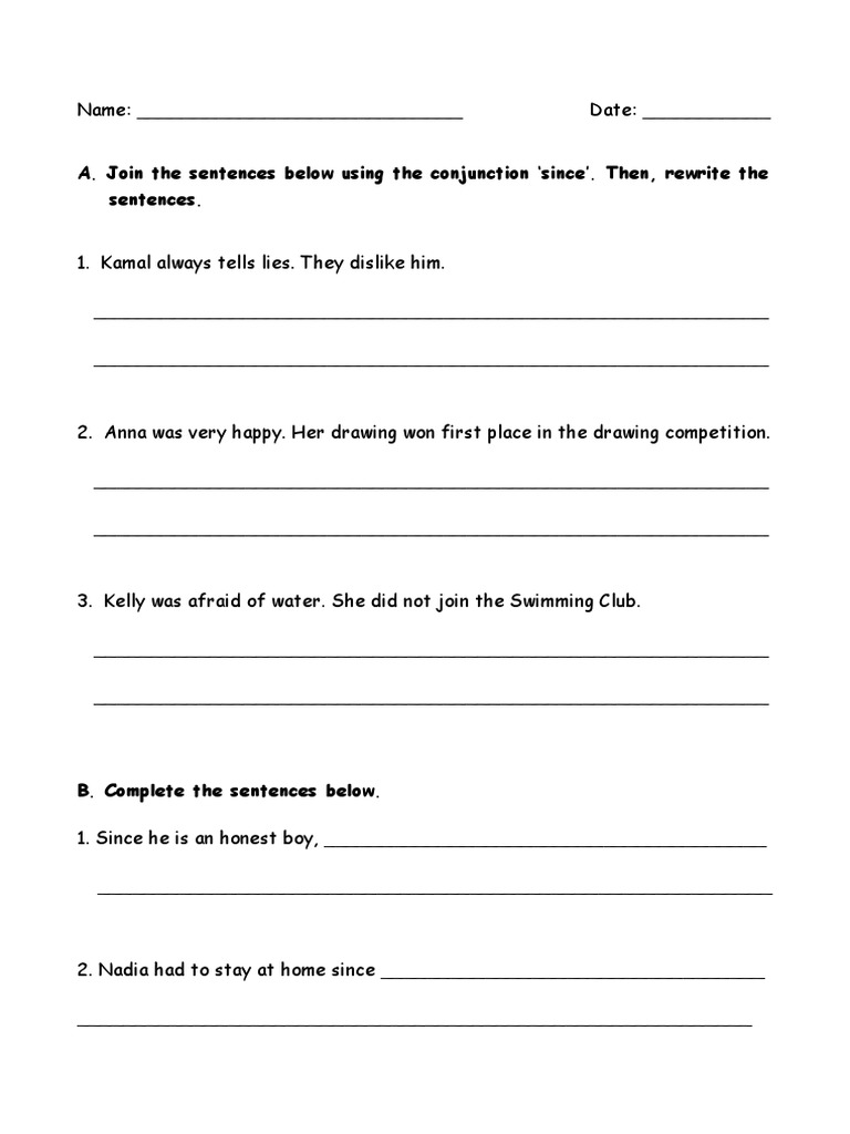 A. Join The Sentences Below Using The Conjunction Since'. Then, Rewrite The Sentences | PDF