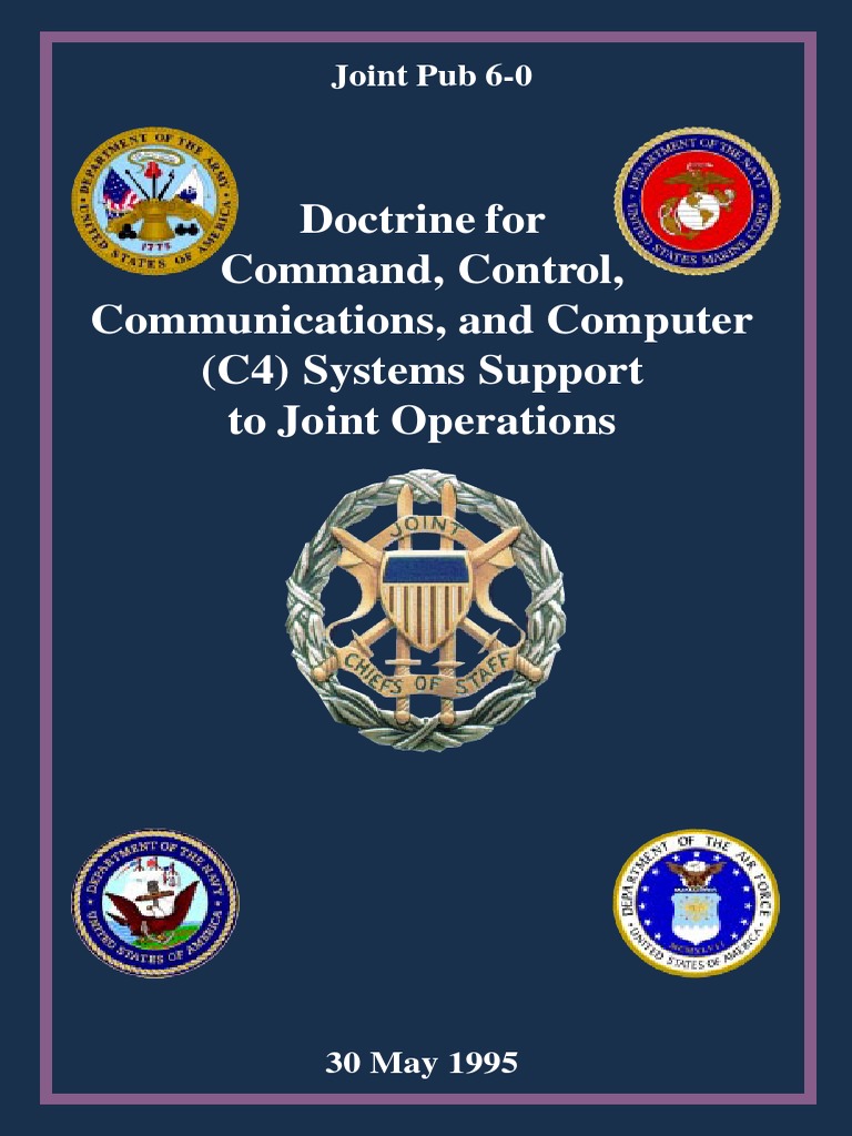 JP-06 Doctrine ForCommand, Control, Communications, and Computer (C4 ...