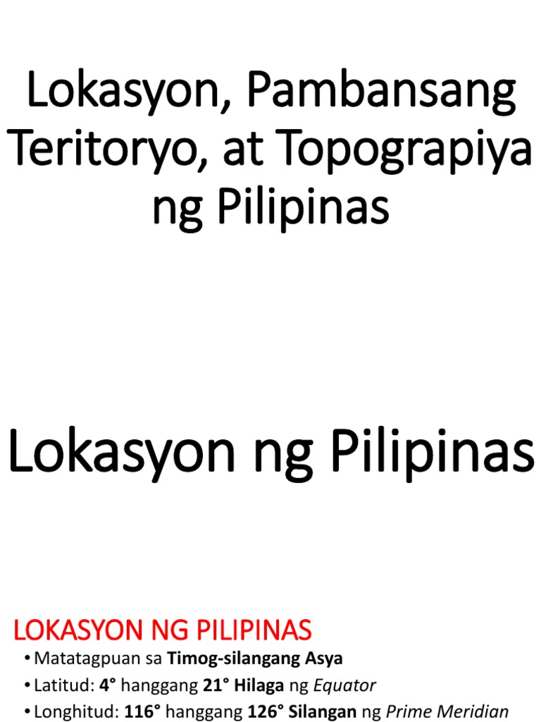 Lokasyon, Pambansang Teritoryo, at Topograpiya NG Pilipinas | PDF