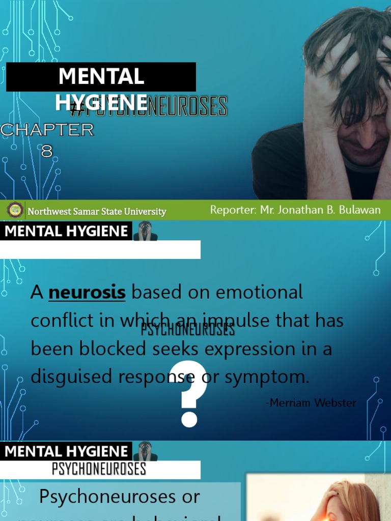 Mental Hygiene: Reporter: Mr. Jonathan B. Bulawan | PDF | Neurosis ...