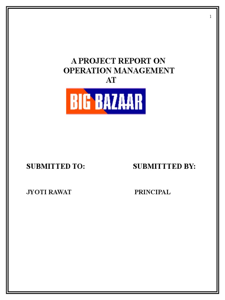A Project Report On Operation Management AT: Submitted To: Submittted ...