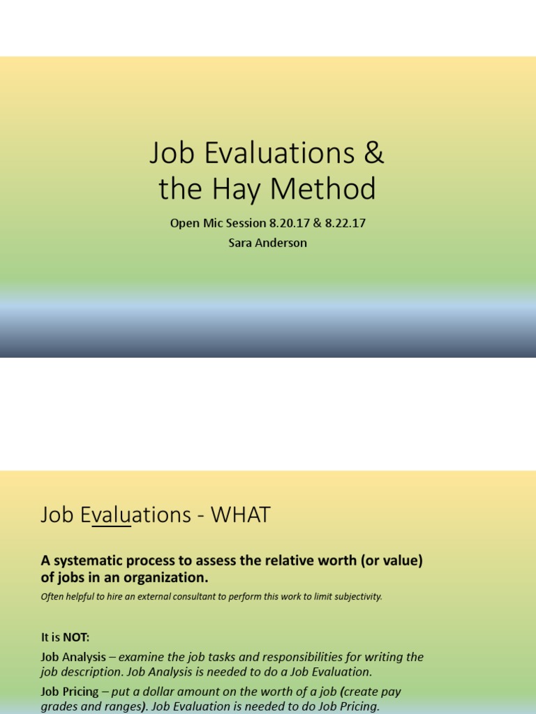 Job Evaluations & The Hay Method: Open Mic Session 8.20.17 & 8.22.17 ...