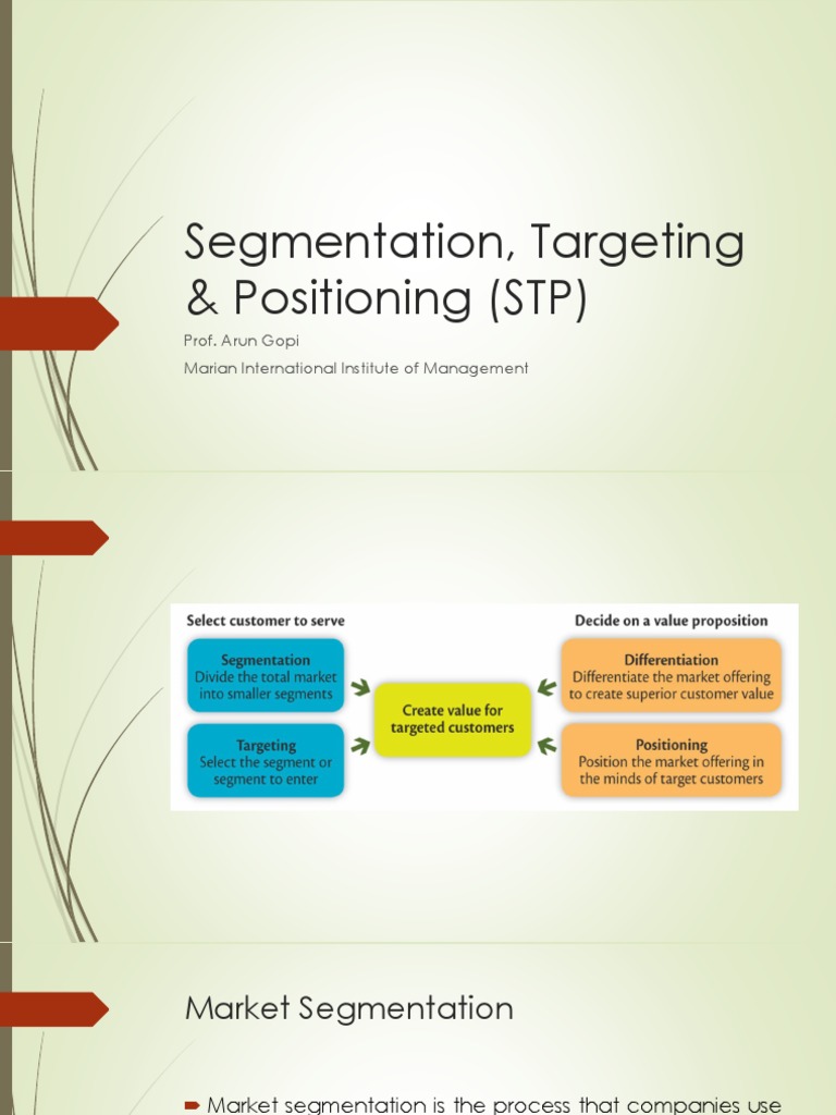 Segmentation, Targeting & Positioning (STP) | PDF | Market Segmentation ...