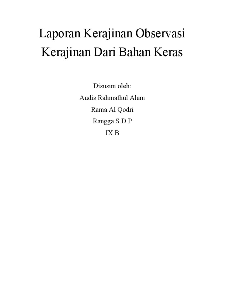 Laporan Observasi Bahan Keras Nusantara | PDF | Griya & Taman