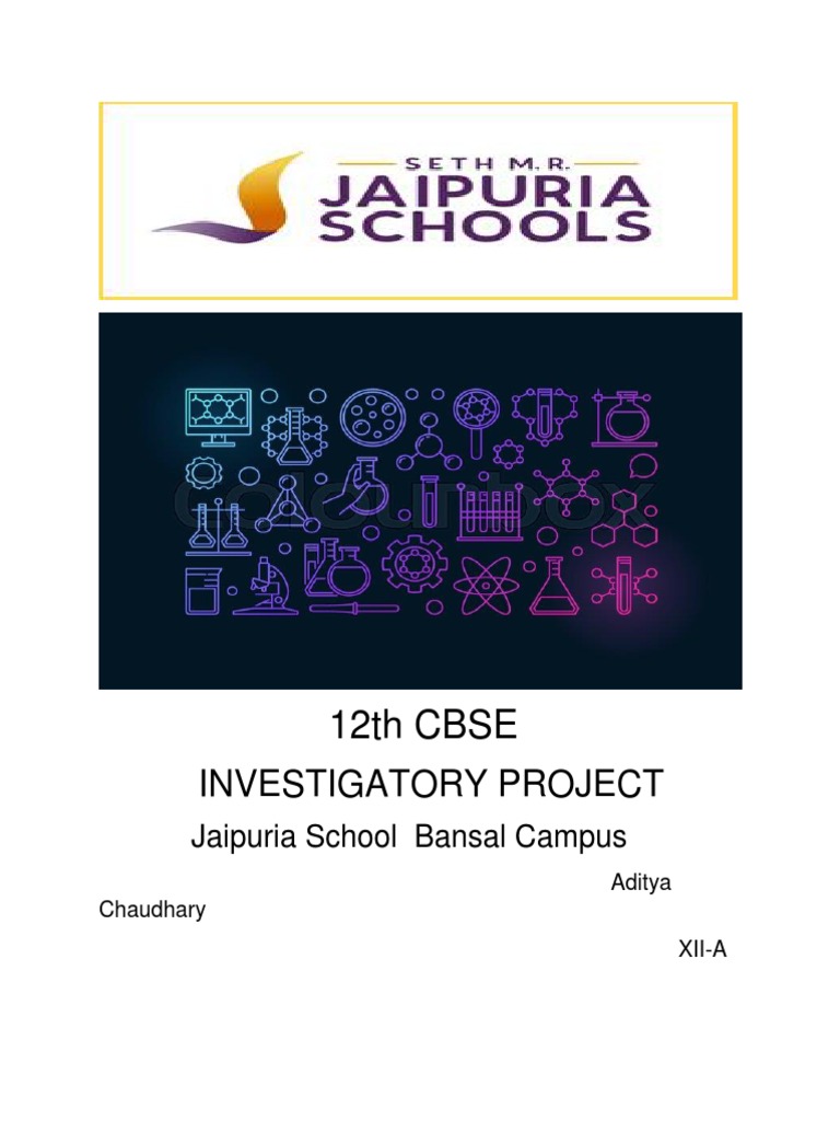 12th CBSE: Investigatory Project | PDF