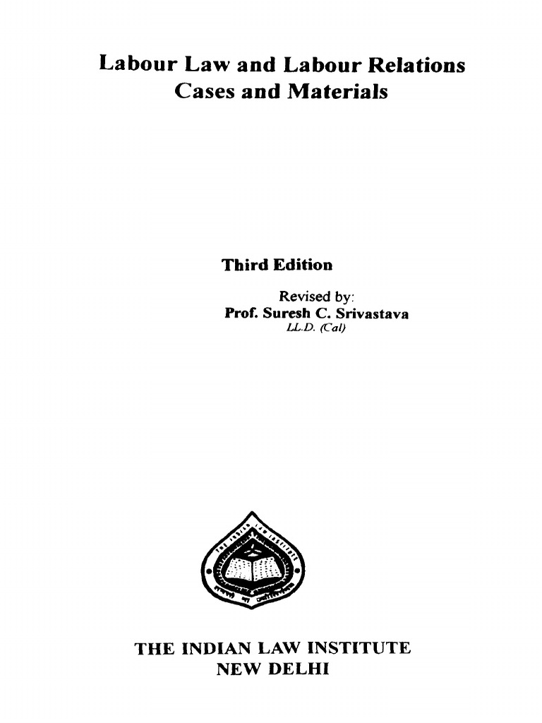Labour Law and Labour Relations Cases and Materials: Third Edition ...