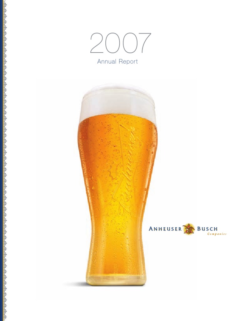 Bud07 Annual Report | PDF | Anheuser Busch Brands | Anheuser Busch