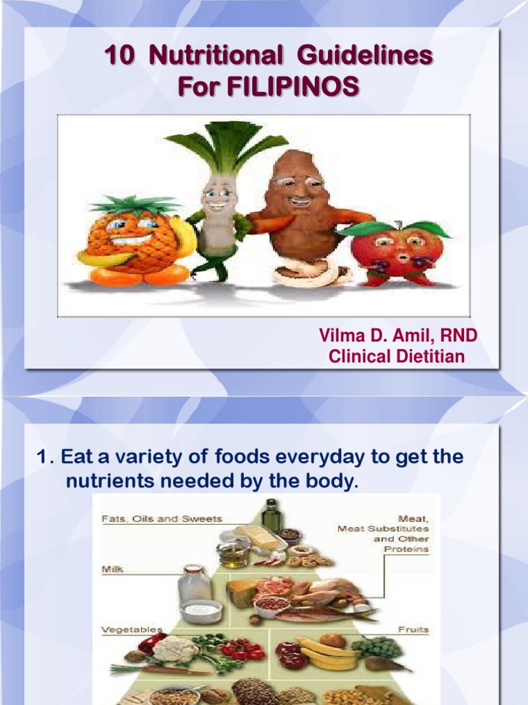 10 Nutritional Guidelines For Filipinos Vilma D Amil RND Clinical