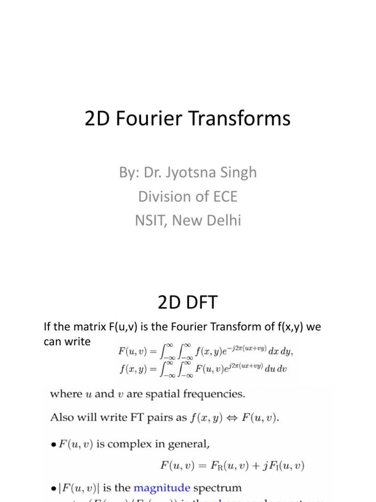 2D Fourier Transform Properties | PDF | Discrete Fourier Transform ...