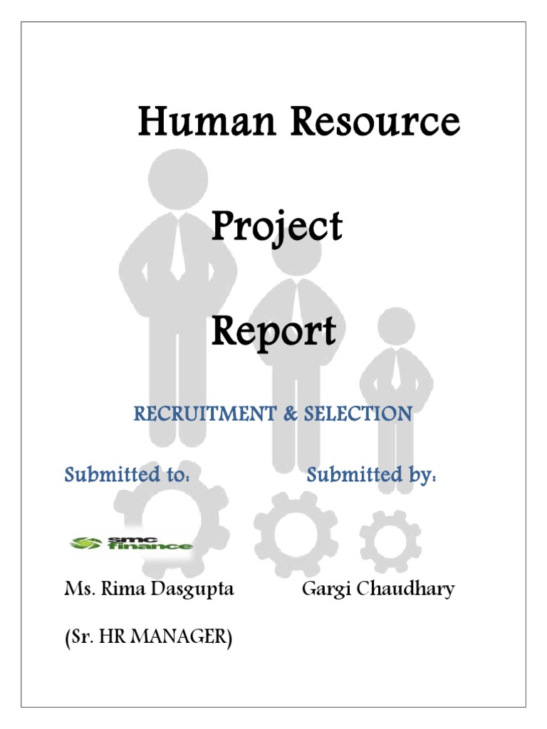 Human Resource Project Report: Recruitment & Selection | PDF | Human Resource Management ...
